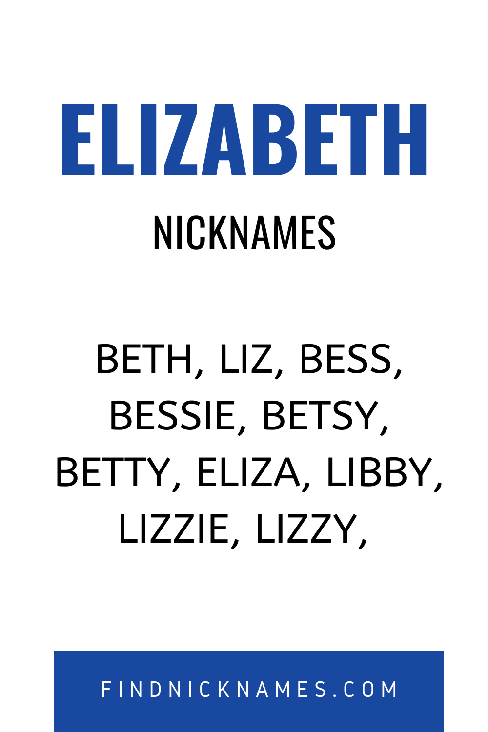 40+ Reader-Approved Elizabeth Nicknames — Find Nicknames