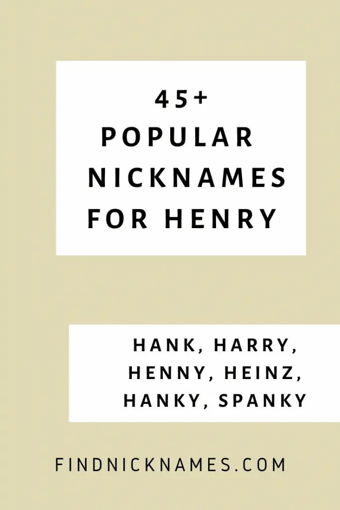 45+ Popular Nicknames for Henry — Find Nicknames