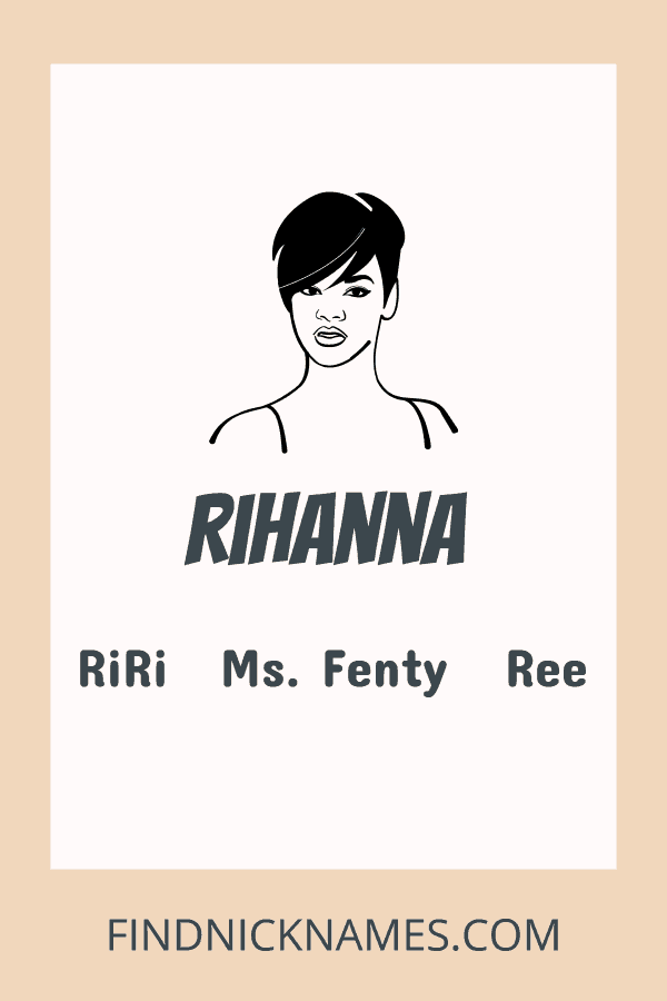 40+ Most Popular Rihanna Nicknames — Find Nicknames