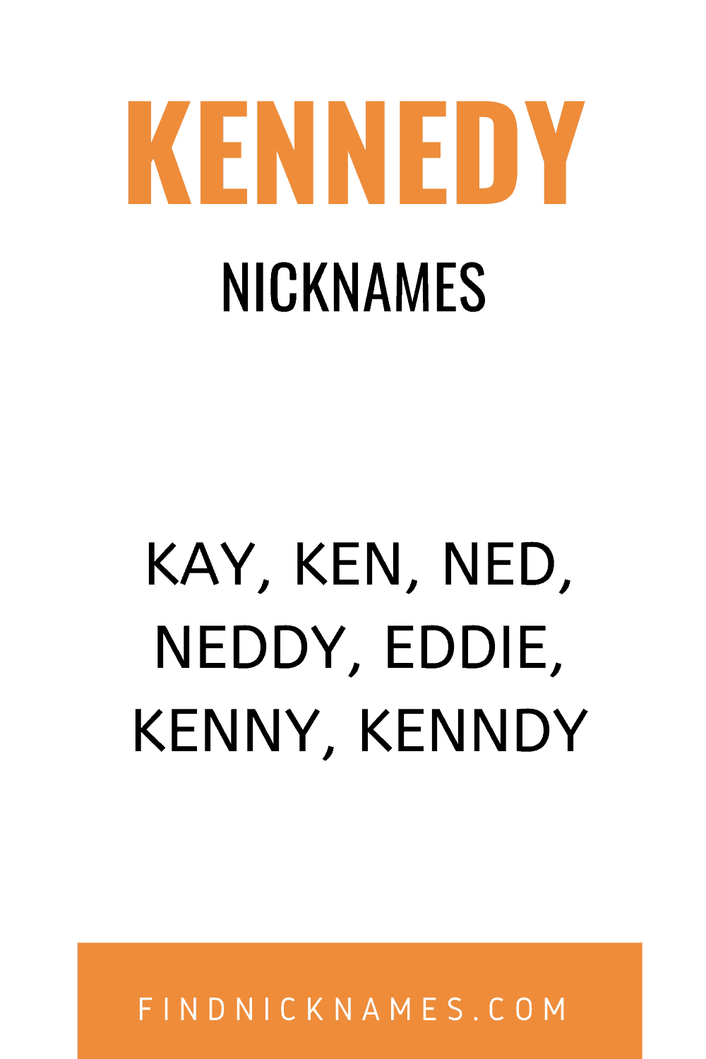 30+ Fantastic Nicknames for Kennedy — Find Nicknames