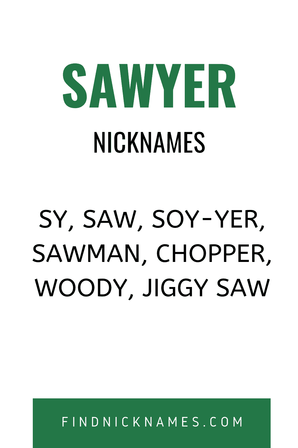 30+ Creative Nicknames for Sawyer — Find Nicknames