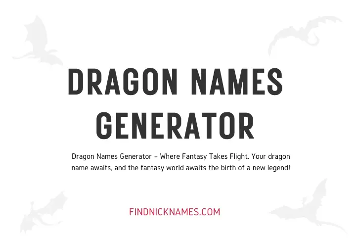 Dragon Name Generator — Find Nicknames