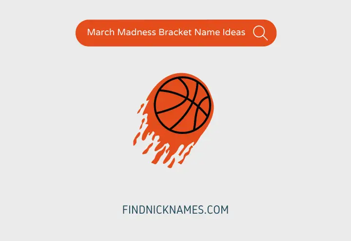 March Madness Bracket Name Generator — Find Nicknames